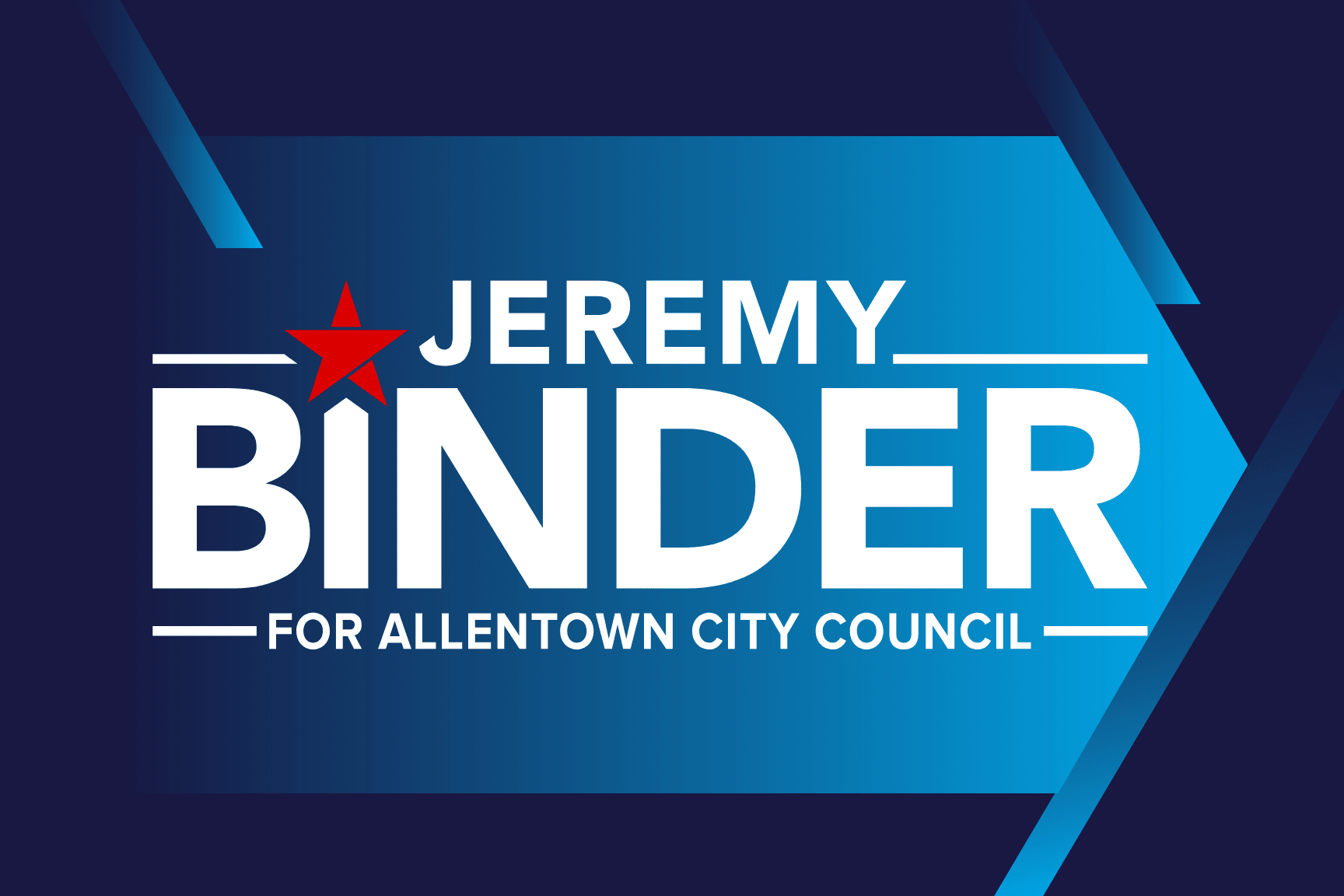 Elect Jeremy Binder: Moving Allentown Forward, Together