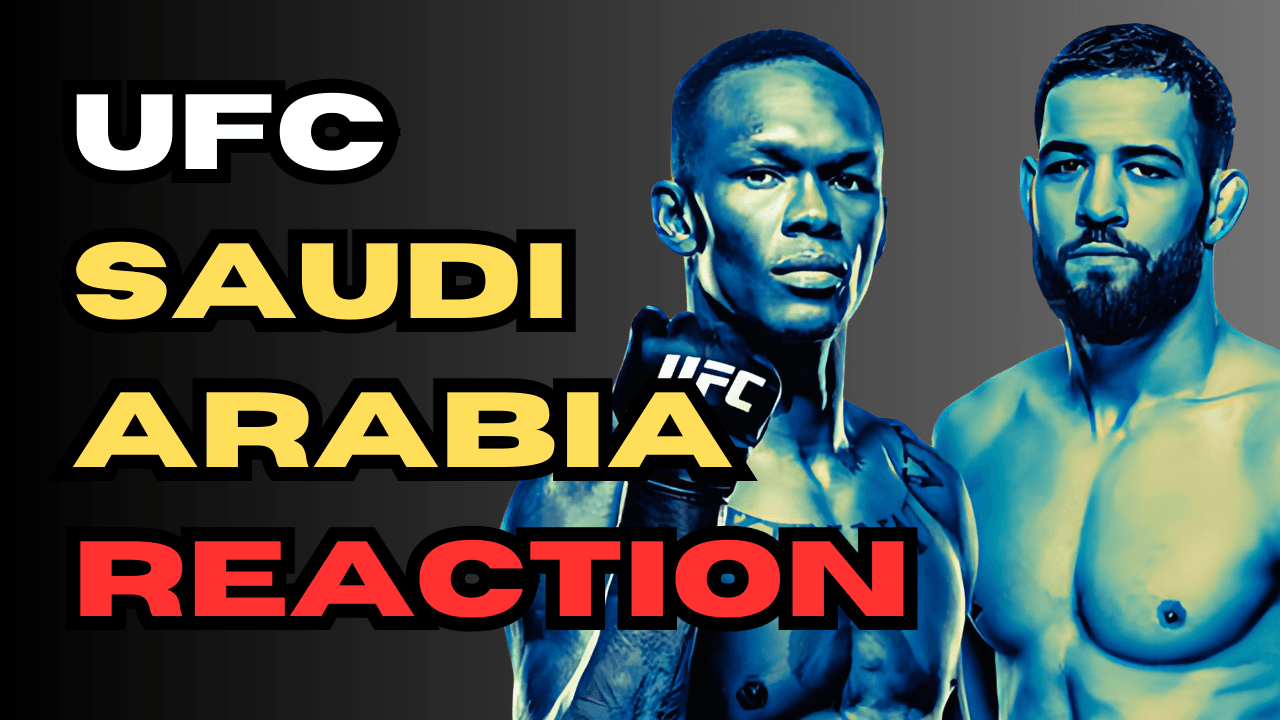 UFC SAUDI ARABIA REACTION