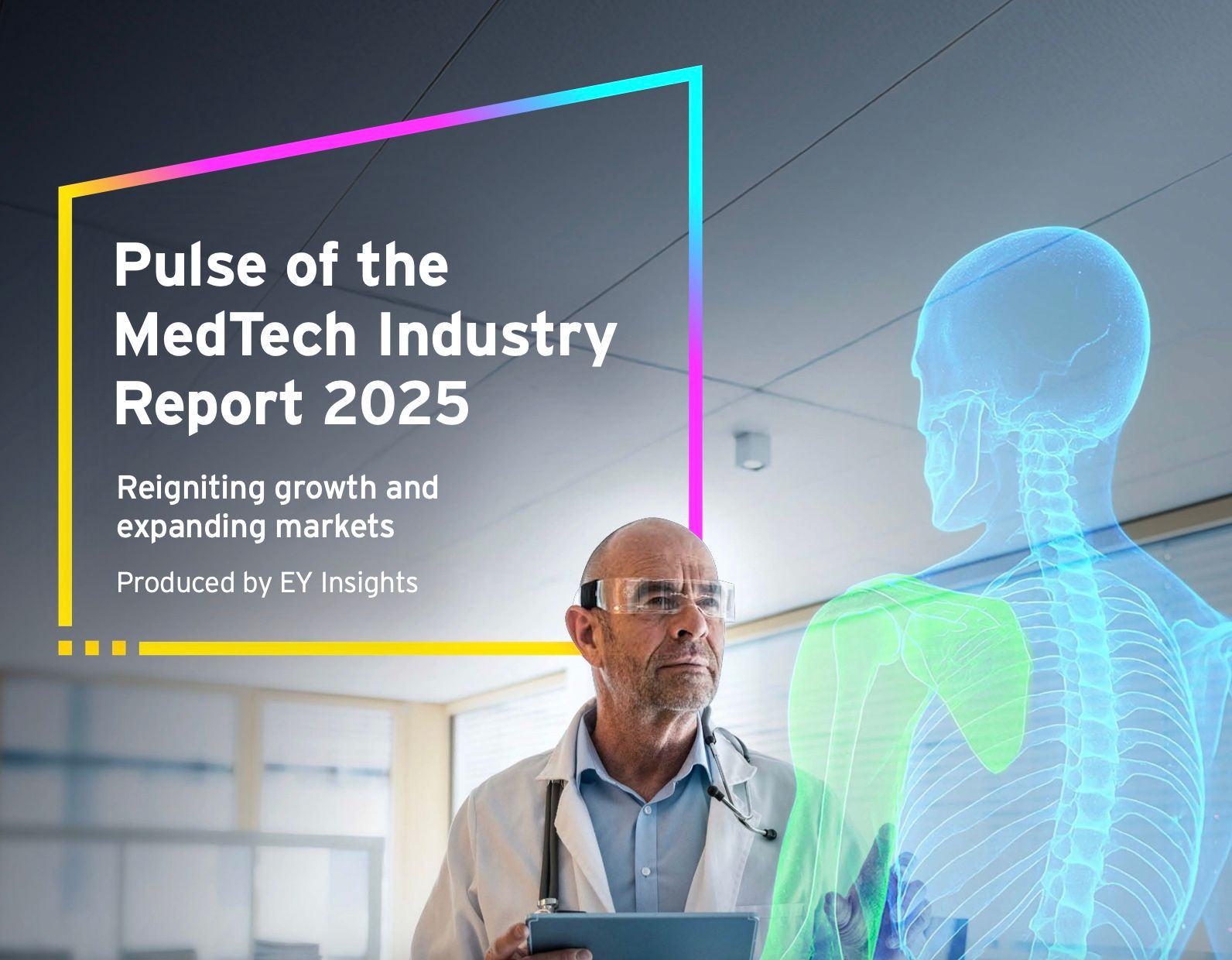 EY 'Pulse of the MedTech Industry Report 2025'