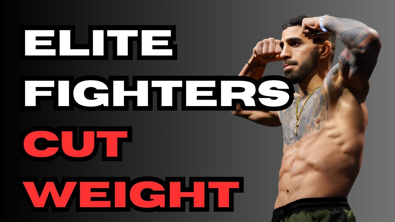 ELITE FIGHTERS CUT WEIGHT!